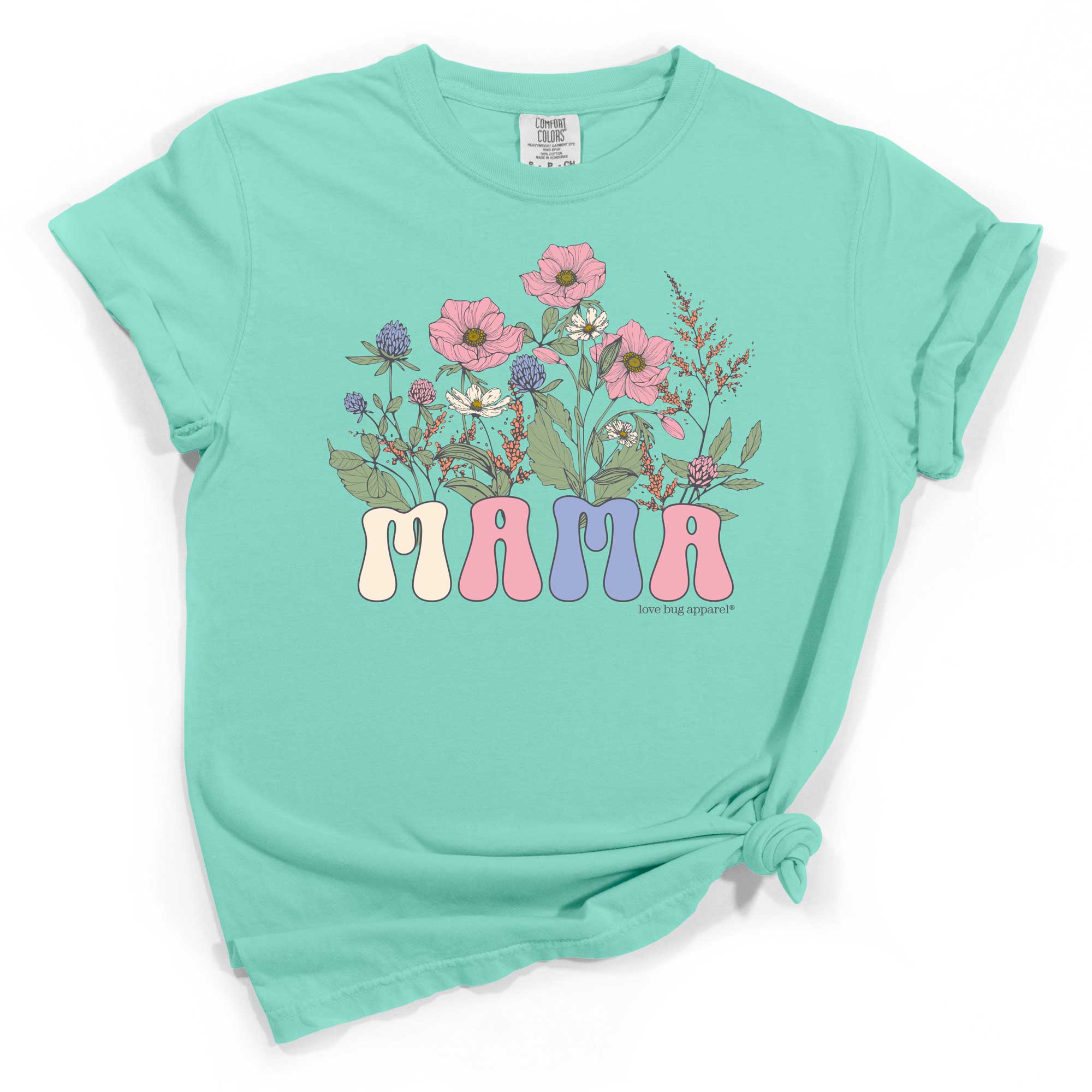 Mama Flowers – Love Bug Apparel